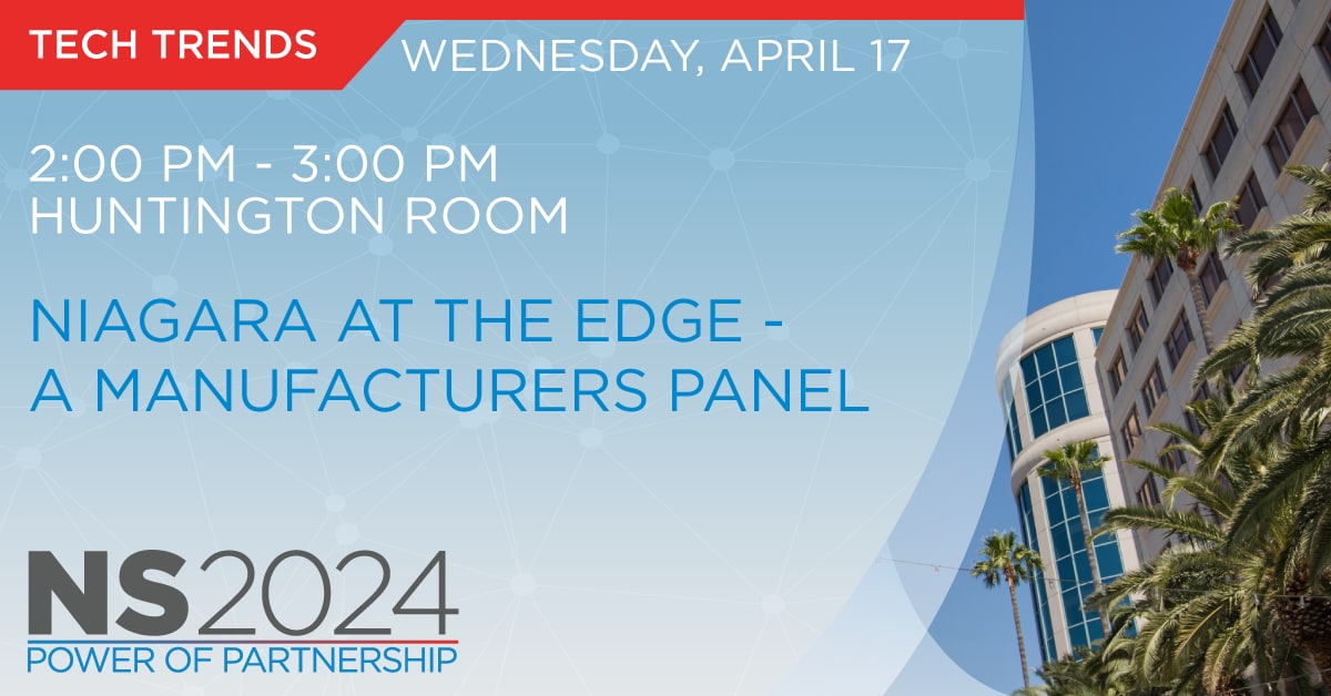 Niagara at the Edge - A Manufacturers Panel